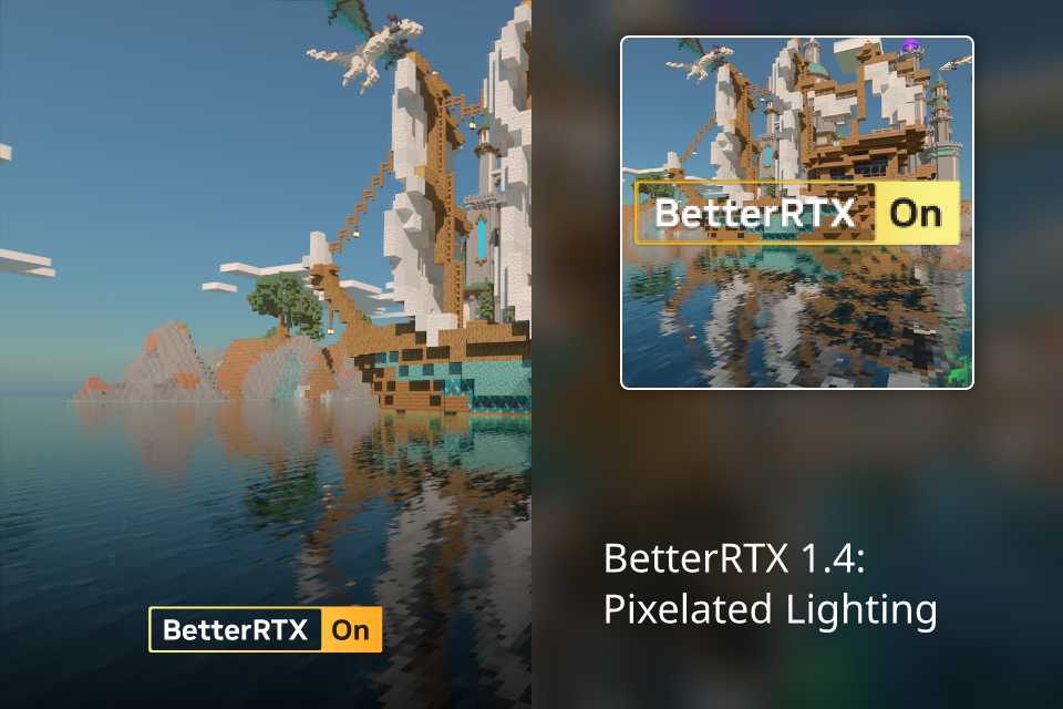 Download BetterRTX 1.4: Pixelated Lighting Preset | BetterRTX