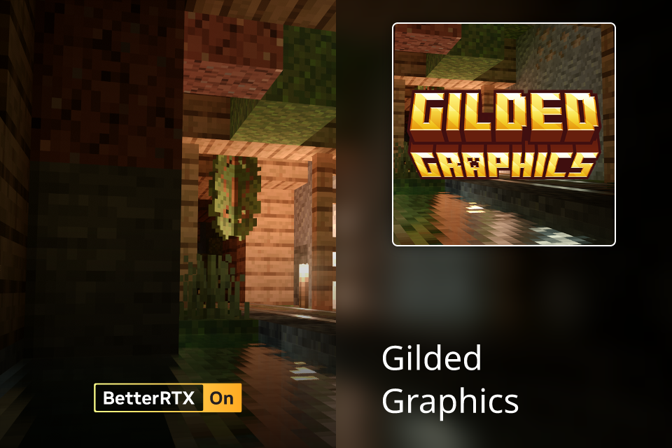 Download Gilded Graphics Preset | BetterRTX