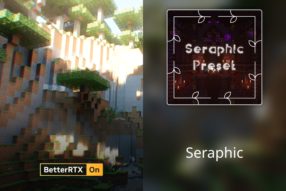 Download Seraphic Preset | BetterRTX