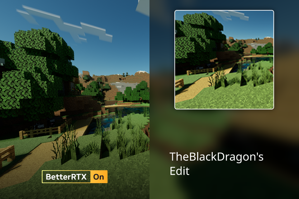 Download TheBlackDragon's Edit Preset | BetterRTX